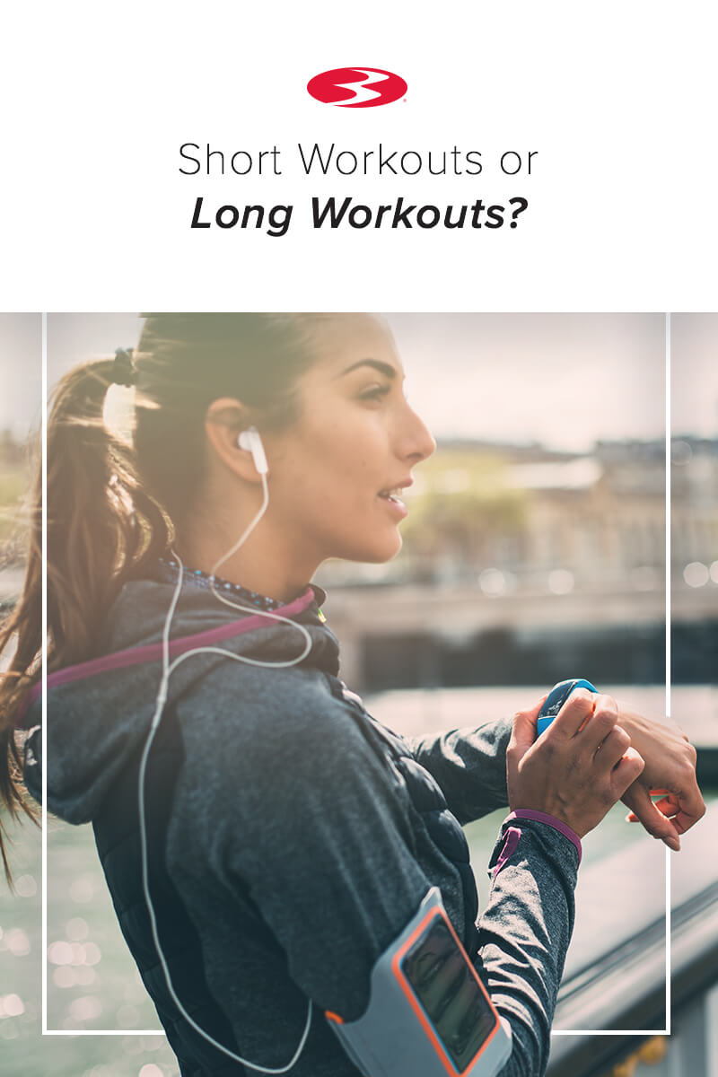 Short Workouts or Long? | BowFlex