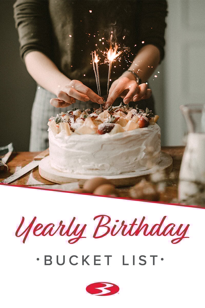 The Yearly Birthday Bucket List | BowFlex